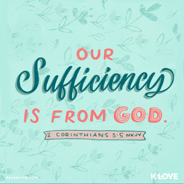 Sufficiency From God